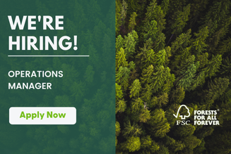 We're hiring for an Operations Manager | Forest Stewardship Council